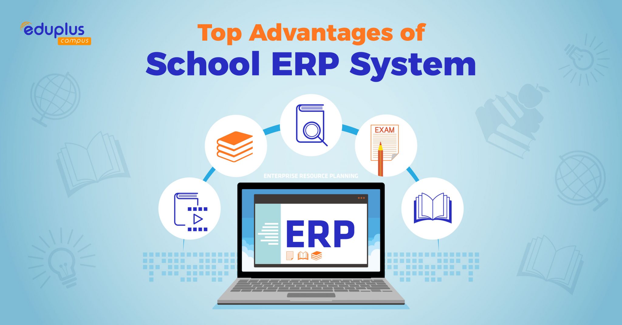 Top 5 Advantages of School ERP Software